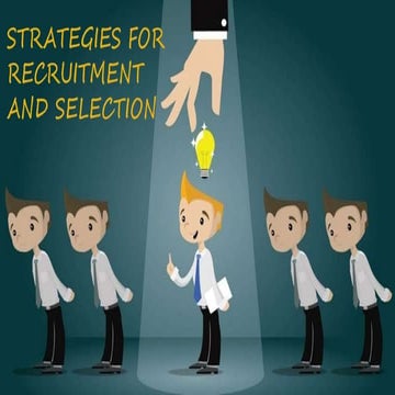 Strategies for Recruitment & Selection | PPTX