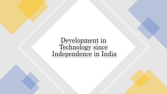 Technology_India_developement_A_brief.pptx