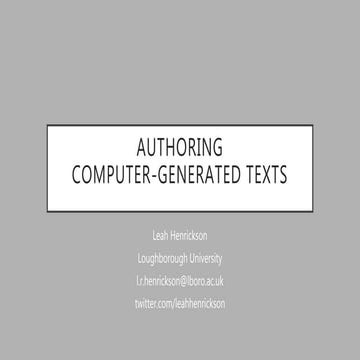 Authoring Computer-Generated Texts | PPT