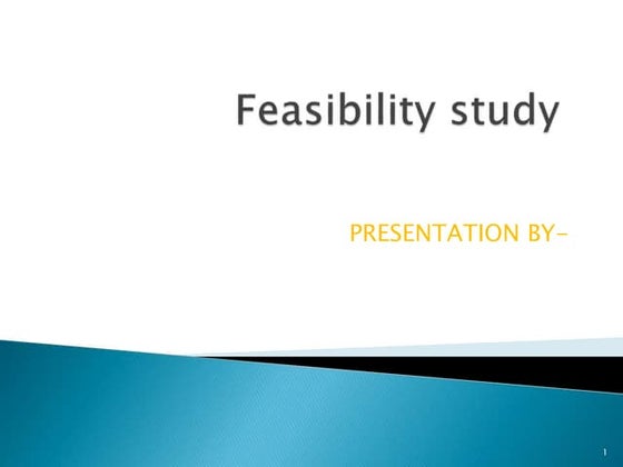 Feasibility study presentation | PPT