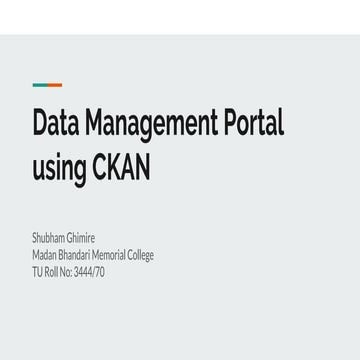 Data Management using CKAN | Internship Report | PPTX