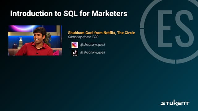 Introduction to SQL for Marketers - Shubham Goel | PPT Introduction to SQL for Marketers - Shubham Goel | PPT