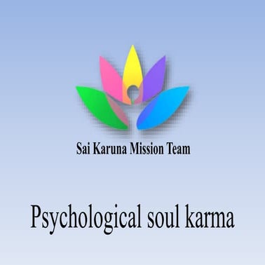 Psychological Soul Karma By Mr. Shubham Jain | PPT