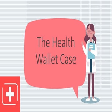 Health Wallet Case Study.pptx