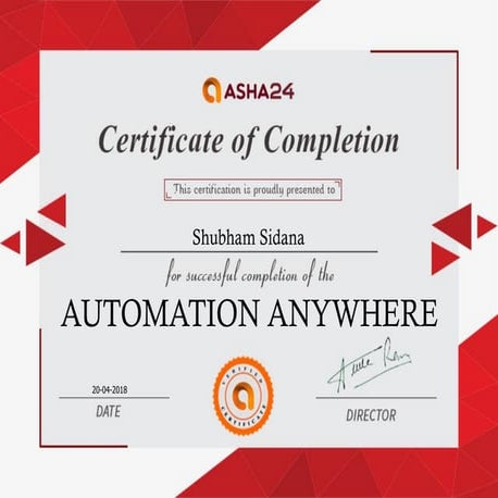 Automation Anywhere certificate Shubham Sidana from asha24 | PDF
