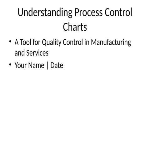shudhanshu. Udar standing process control chart | PPTX
