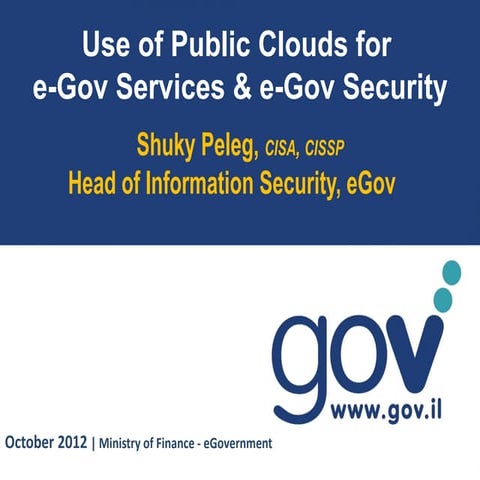 Shuky peleg e_gov_cyber_using_cloud_services | PDF