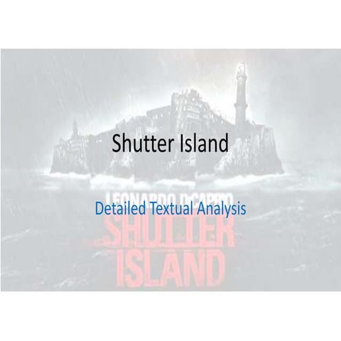 Shutter island textual analysis | PPTX