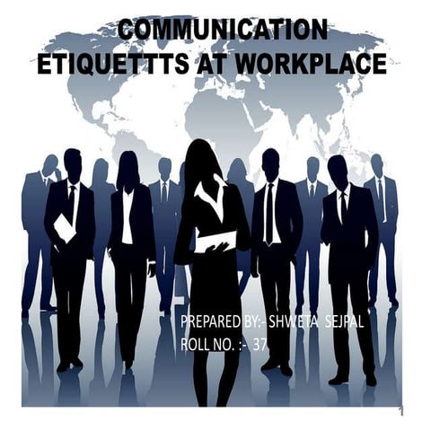 BUSINESS COMMUNICATION ETTIQUETS | PPT