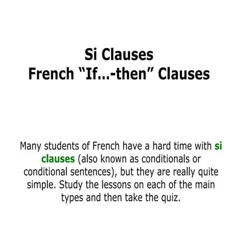 Le Condtionnel + Si Clauses | PPT