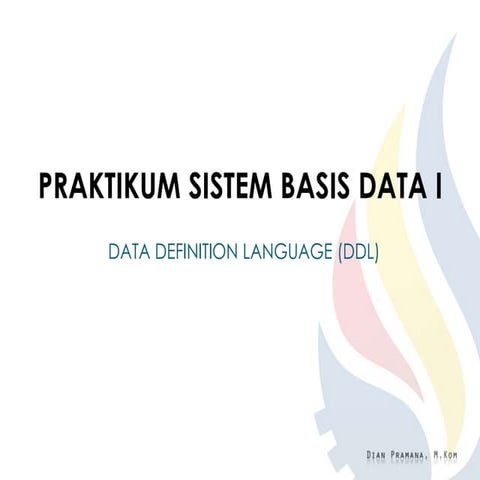 Basis Data 2 Sesi 1 | PPTX