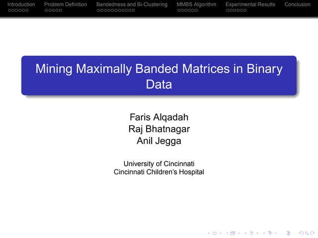 Mining Maximally Banded Matrices In Binary Data Ppt