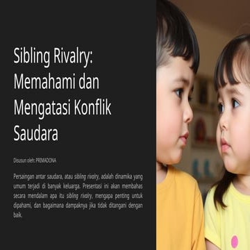 Sibling-Rivalry-Memahami-dan-Mengatasi-Konflik-Saudara.pptx