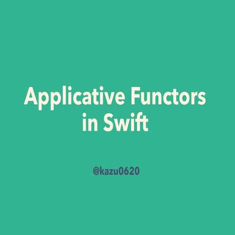 Applicative Functors in Swift | PDF