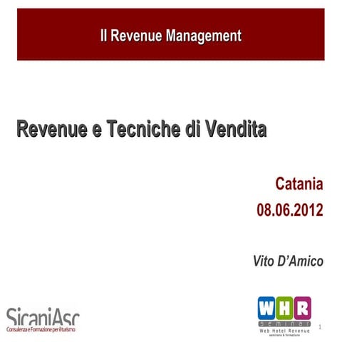 ”Revenue e tecniche di vendita” - Vito D’Amico, Revenue Manager – CEO ...