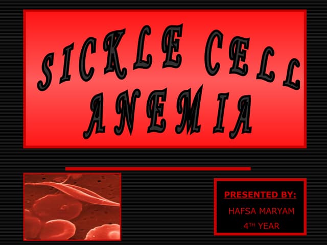 Sickle cell anemia | PPTX