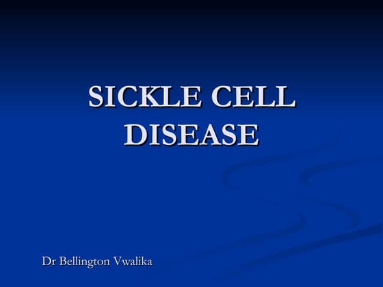 Mothers Presentation1 ON SICKLE CELL DISEASES | PPT