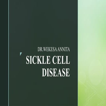 SICKLE CELL DISEASE in adults and children.pptx