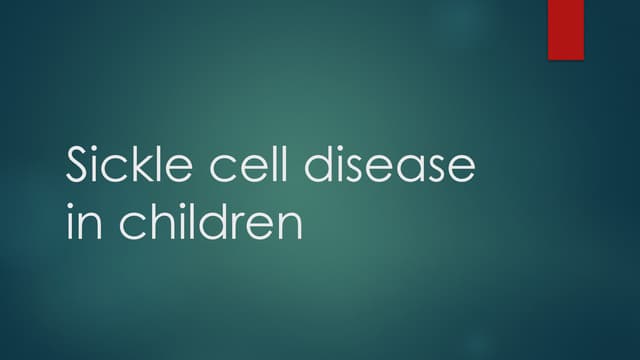 Sickle cell disease | PPTX