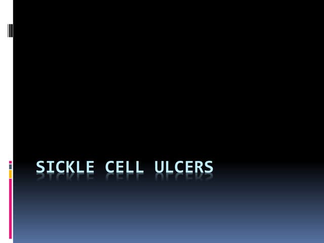 Sicklecellulcerspptx