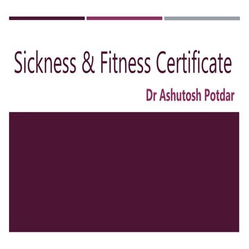 Sickness & fitness certificate | PPTX
