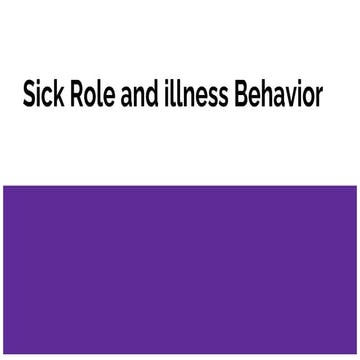 Sick Role and illness Behavior - Copy.pptx | Diseases and Conditions ...