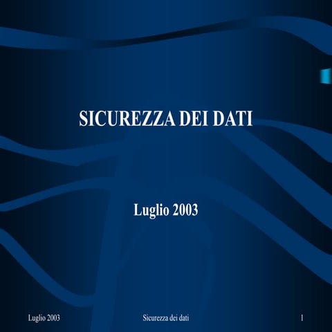 Sicurezza Dei Dati Informatici E Sicurezza Delle Reti Ppt