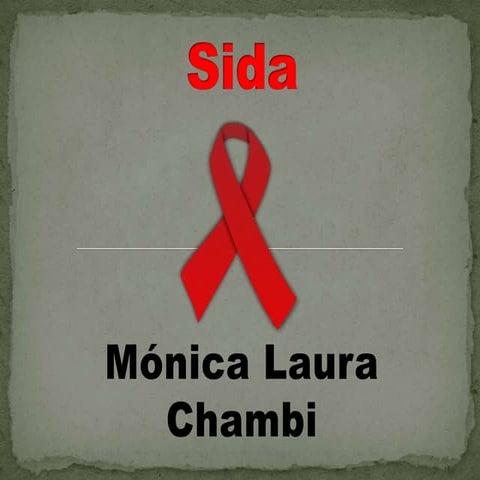 Presentación VIH Sida Y estrategias para prevenir el contagio.pptx