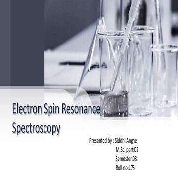 Electron spin resonance(ESR) spectroscopy | PPTX