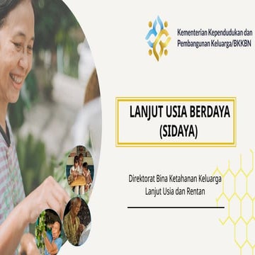 lansia berdaya dan penjelasan mengenai program Selantang | PPTX