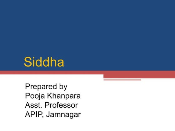 Siddha system of medicine | PPT