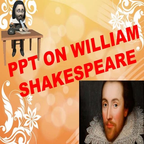 PPT on William Shakespeare | PPT