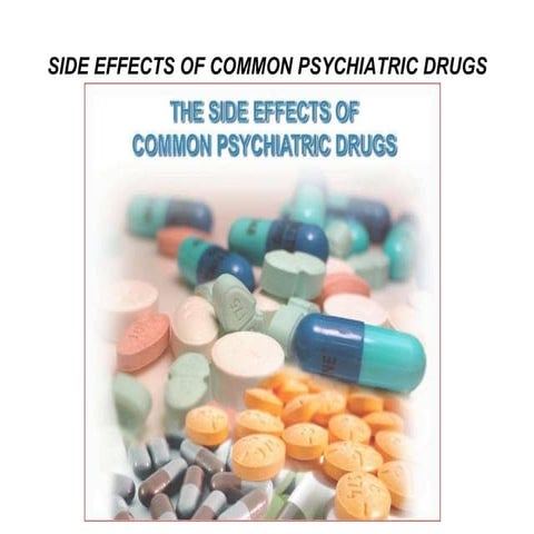 Side Effects of common psychiatric Drugs | PPT