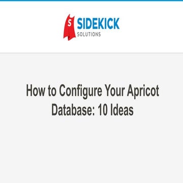 How to Configure Your Apricot Database: 10 Ideas | PDF
