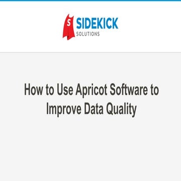How to Use Apricot Software to Improve Data Quality | PDF