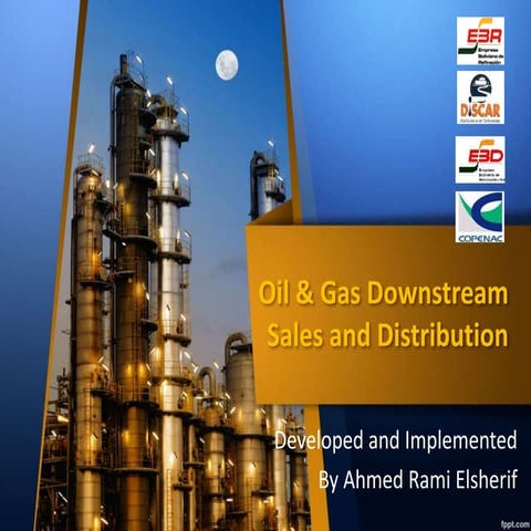 OIL and Gas - Sales and Distribution System | PPTX