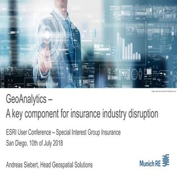 GeoAnalytics a key component for insurance industry disruption | PPT