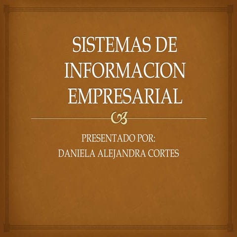 Sistema de Información Empresarial | PPTX