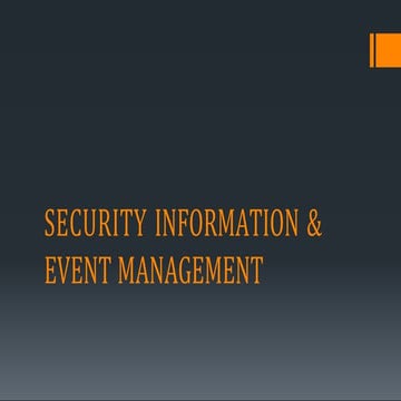 Security Information Event Management Security Information Event Management Pptx Databases