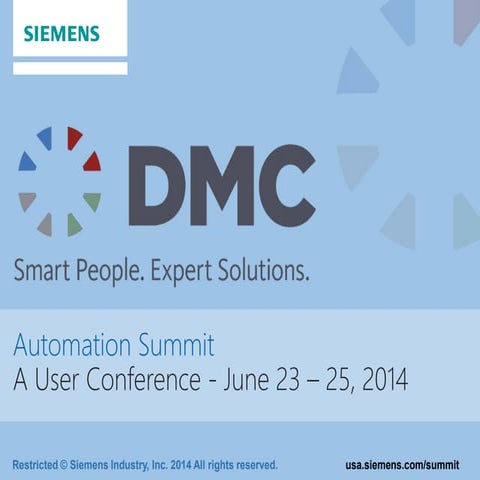 DMC Siemens Automation Summit: Best Practices for Selecting and Working ...
