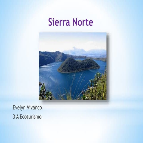 Sierra norte | PPTX
