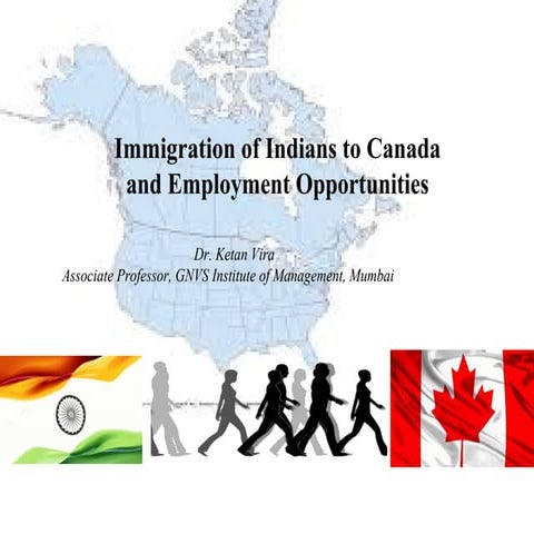 Immigration of Indians to Canada and Employment Opportunities | PPT