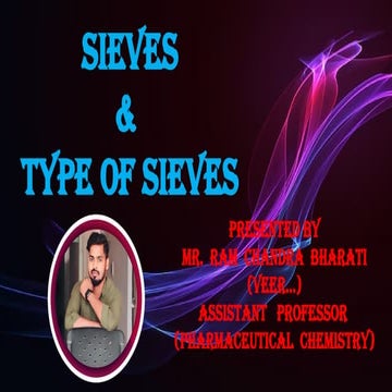 Sieves And Types of Sieves And detail notes.pptx