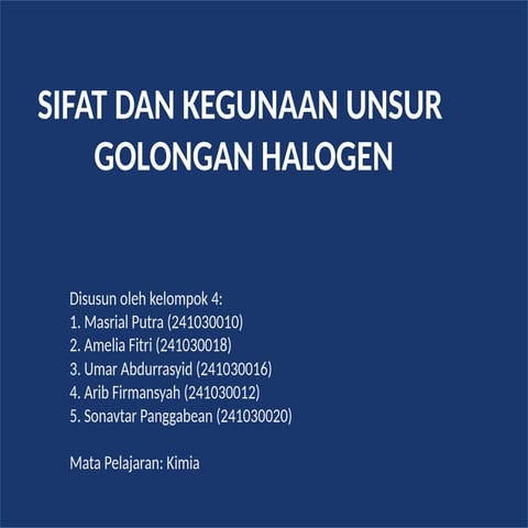 Sifat_dan_Kegunaan_Unsur_Halogen_Masrial_dkk.pptx