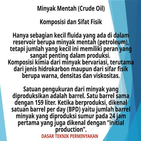 Sifat Fisik Crude Oil adalah sifat fisik minyak dan gas bumi sebelum ...