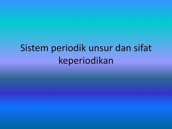 6. PPT SIFAT PERIODIK UNSUR.pptx