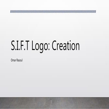 Sift logo creation analysis | PPT