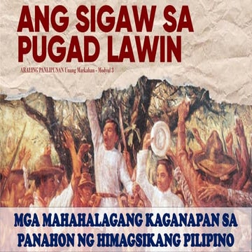 AP6_q1_mod3_mga mahahalagang kaganapan sa panahon ng himagsikang ...