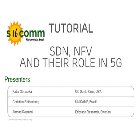 SIGCOMM16-Tutorial-5G-SDN-NFV-part1/1.pdf