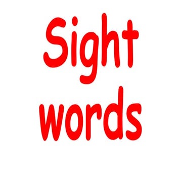 Sight words 1.pptx......................... | PPTX
